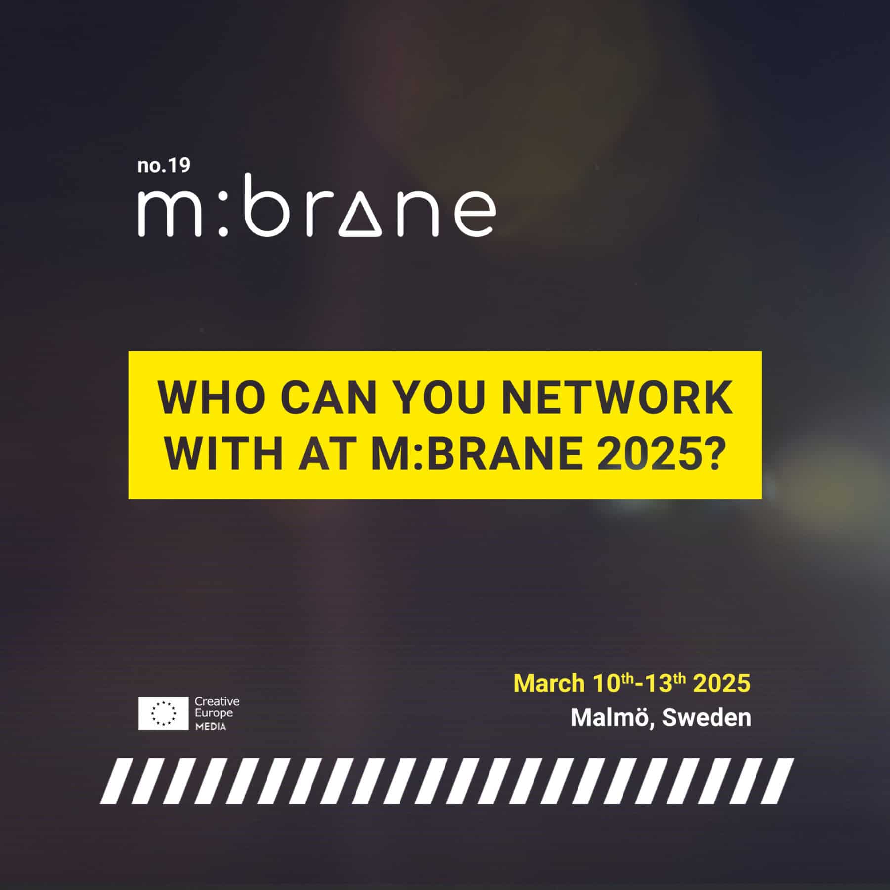 WHO CAN YOU NETWORK WITH at m:brane 2025? - m:brane